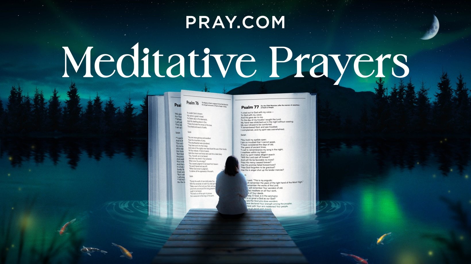 Meditative Prayers: Find prayers & Scriptures to guide your time with God.
